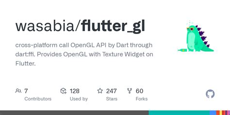 Github Wasabia Flutter Gl Cross Platform Call Opengl Api By Dart Through Dart Ffi Provides