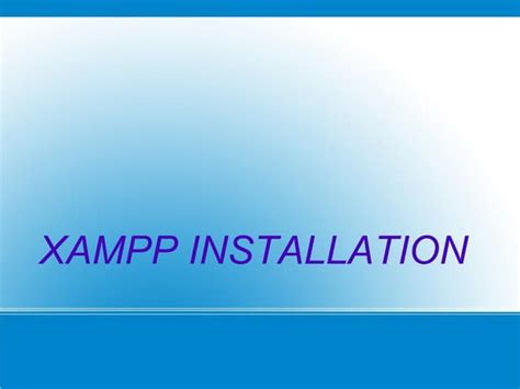 Xampp Ppt Ppt
