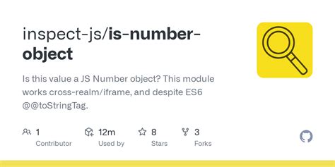 Github Inspect Jsis Number Object Is This Value A Js Number Object