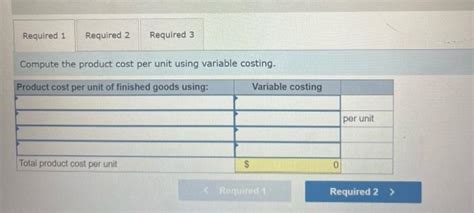 solved compute the product cost per unit using variable