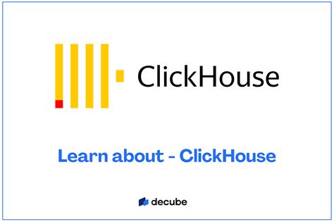 what is clickhouse features practices and implementation guide decube