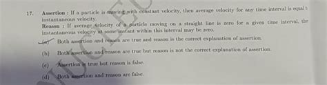 Assertion If A Particle Is Moving With Constant Velocity Then Average