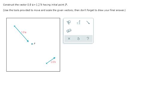 Solved Construct The Vector 19 A 07 B Having Initial Point