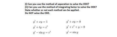 solved i can you use the method of seperation to solve the