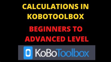 How To Use Calculations Question Type In Kobotoolbox From Beginners To