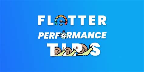 Flutter Performance Tips — Part 2 By Rei Itnext