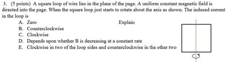 Solved Points A Square Loop Of Wire Lies In The Plane Chegg