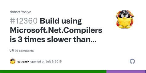 Build Using Microsoftnetcompilers Is 3 Times Slower Than Without It · Issue 12360 · Dotnet