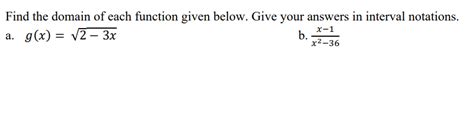 solved find the domain of each function given below give