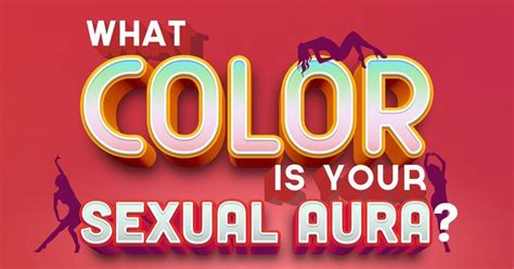 What Color Is Your Sexual Aura BrainFall