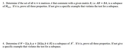 solved determine if the set of all n x n matrices a that commute with