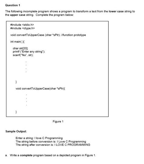 Solved Question 1 The Following Incomplete Program Shows A