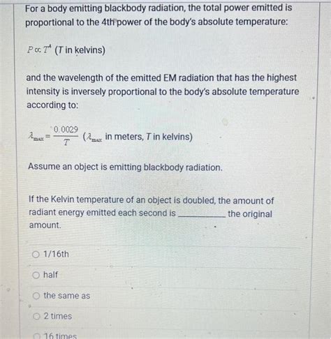 Solved Proportional To The 4th Power Of The Bodys Absolute