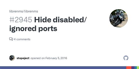 Hide Disabled Ignored Ports · Issue 2945 · Librenmslibrenms · Github