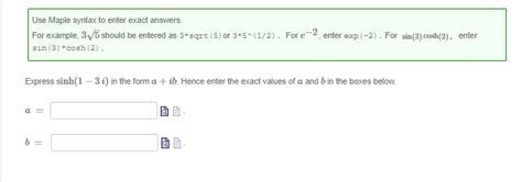 Solved Use Maple Syntax To Enter Exact Answers For Example