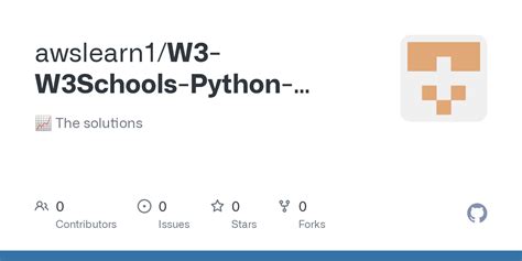 GitHub Awslearn1 W3 W3Schools Python Exercises The Solutions