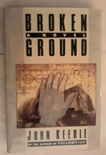 Broken Ground By Keeble John Very Good 1987 Monroe Street Books