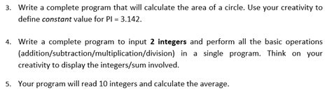 Solved Write A Complete Program That Will Calculate The Chegg