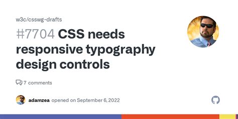 css needs responsive typography design controls · issue 7704 · w3c
