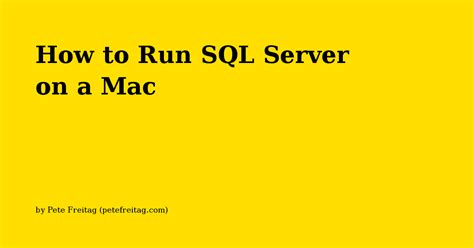 How To Run Sql Server On A Mac