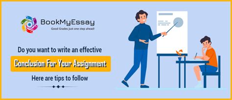 Do You Want To Write An Effective Conclusion For Your Assignment Here