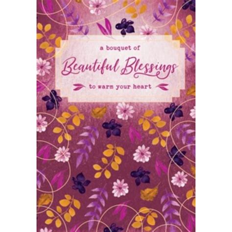 Bouquet Of Beautiful Blessings To Warm Your Heart A Bouquet Of