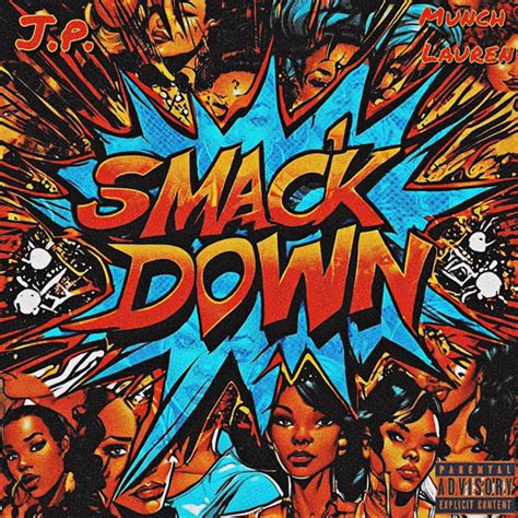 ‎mr smackdown single album by munch lauren and j p apple music