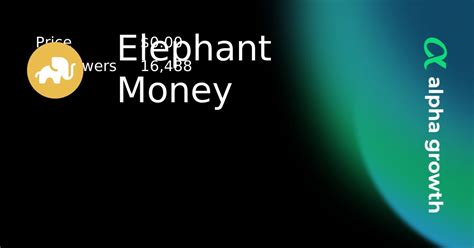 Elephant Money And Elephant Token Crypto Analytics And User Data Alphagrowth