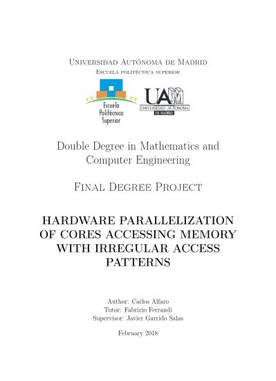 Hardware Parallelization Of Cores Accessing Memory With Irregular