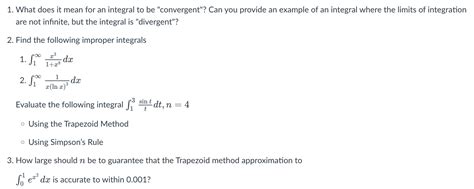 Solved 1 What Does It Mean For An Integral To Be