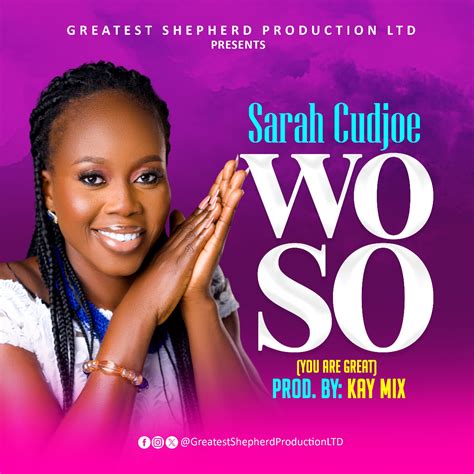 Sarah Cudjoe Joins Greatest Shepherd Production Ltd Set To Release Debut Single On February 14