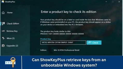 Can Showkeyplus Retrieve Keys From An Unbootable Windows System