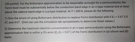 Solved 30 Points For The Boltzmann Approximation To Be