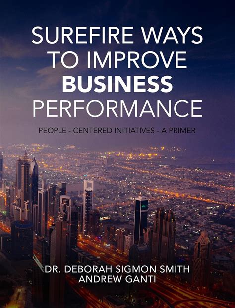 Surefire Ways To Improve Business Performance People