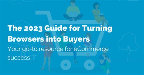 The 2023 Guide For Turning Browsers Into Buyers Pimberly