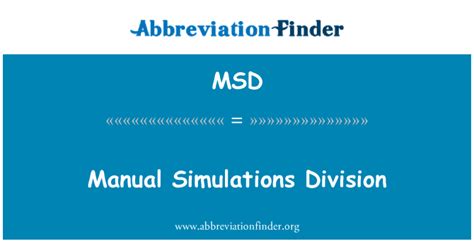 MSD Stands For Manual Simulations Division Abbreviation Finder