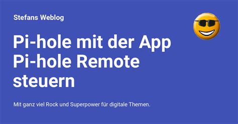 Pi Hole Mit Der App Pi Hole Remote Steuern Stefans Weblog