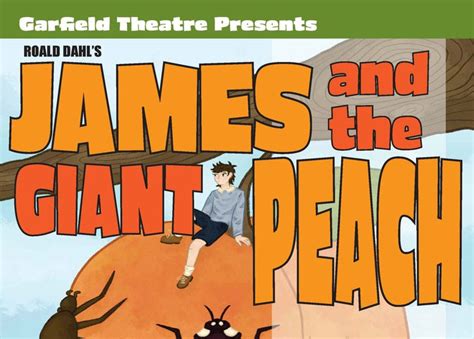 James And The Giant Peach Winter Musical Garfield High School Ptsa