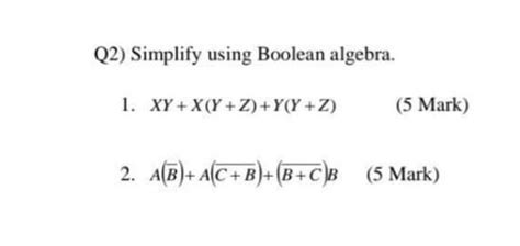 solved q2 simplify using boolean algebra 1