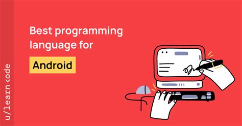 6 Best Programing Languages Used For Android Development