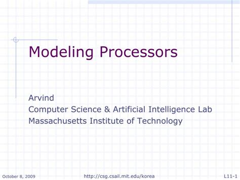 Ppt Modeling Processors Arvind Computer Science And Artificial