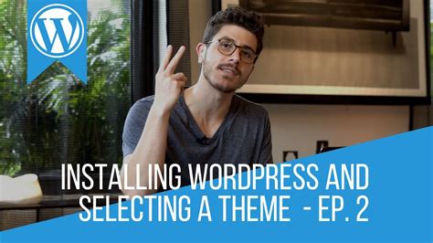 Installing Wordpress And Selecting A Theme How To Build A Website