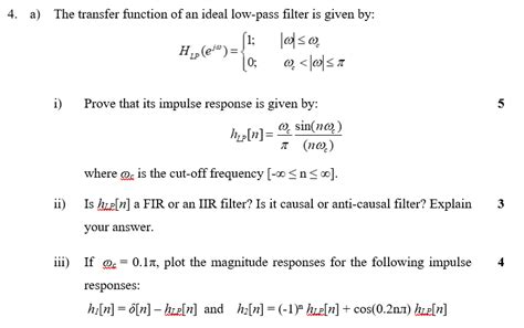 Solved The Transfer Function Of An Ideal Low Pass Filter Is
