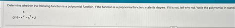 Solved Determine Whether The Following Function Is A Chegg