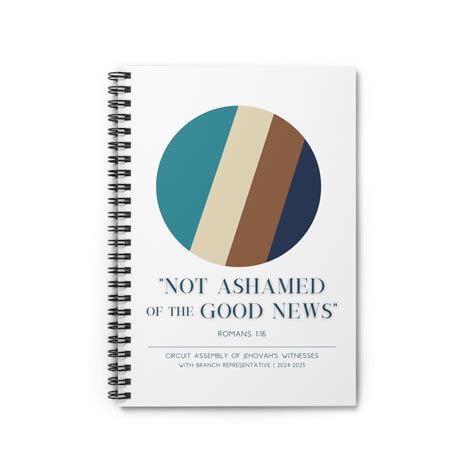 Jw Not Ashamed Of The Good News 2024 2025 Circuit Assembly Of Jehovahs Witnesses Spiral Ruled