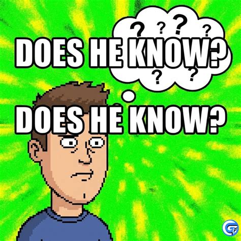 Does He Know Meme S And Images Funniest Reactions In Hd 4k Templates