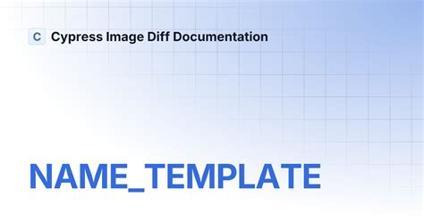 Nametemplate Cypress Image Diff Documentation