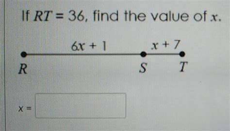 Solved If Rt Find The Value Of X X X R St Chegg Com