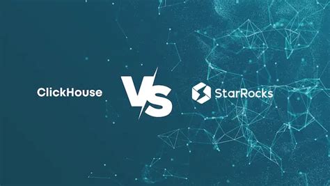 Clickhouse Vs Starrocks A Detailed Comparison Celerdata