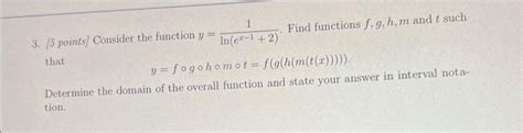 Solved 3 5 Points Consider The Function Ylnex−121